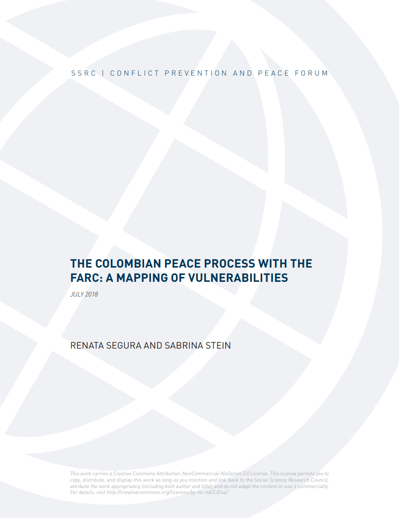 The Colombian Peace Process with the FARC: A Mapping of Vulnerabilities ...