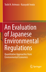 An Evaluation of Japanese Environmental Regulations: Quantitative ...