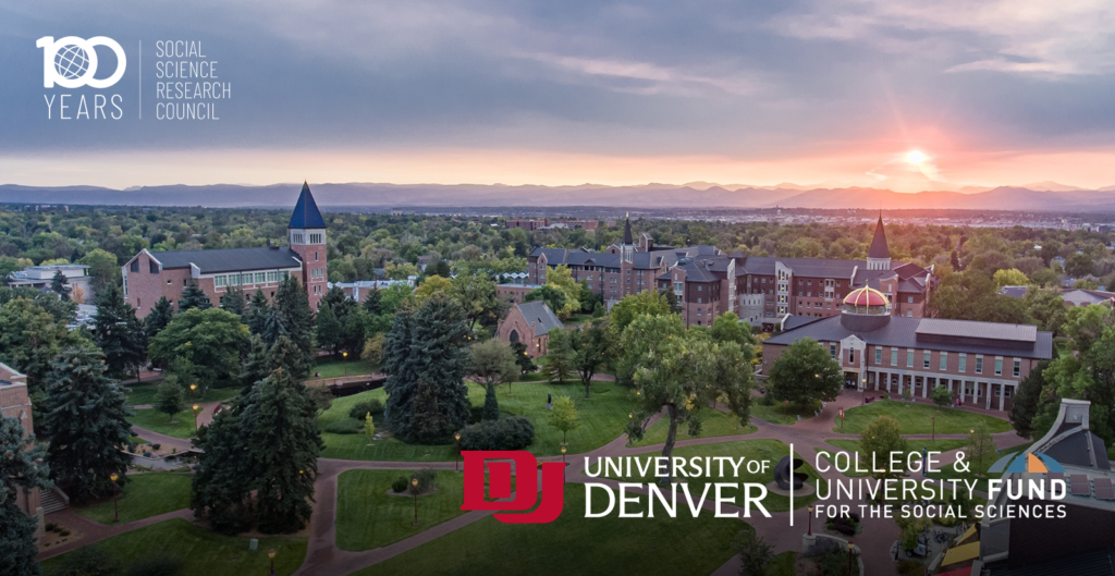 The Social Science Research Council Welcomes the University of Denver ...